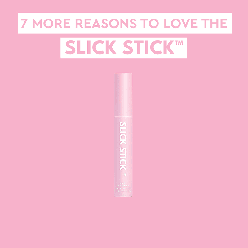 Slick stick – All about beautiful you